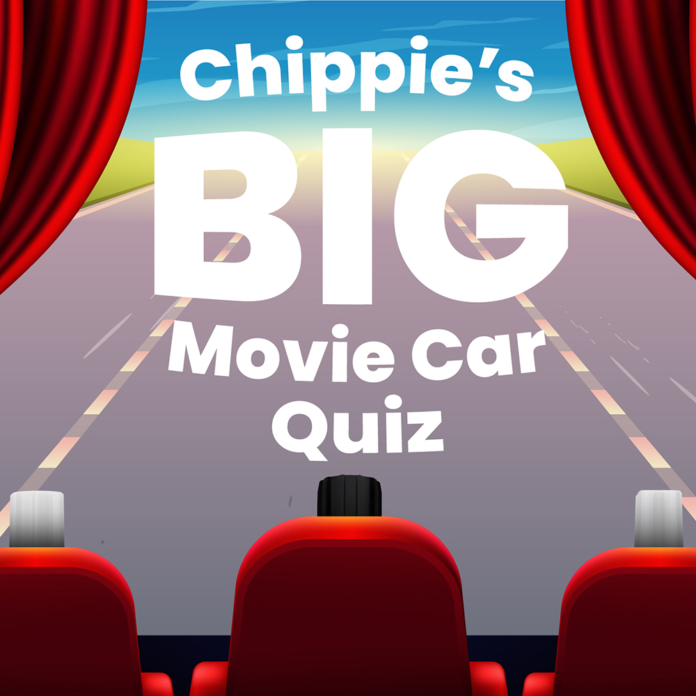 Chippie's Big Movie Car Quiz - TouchUpDirect